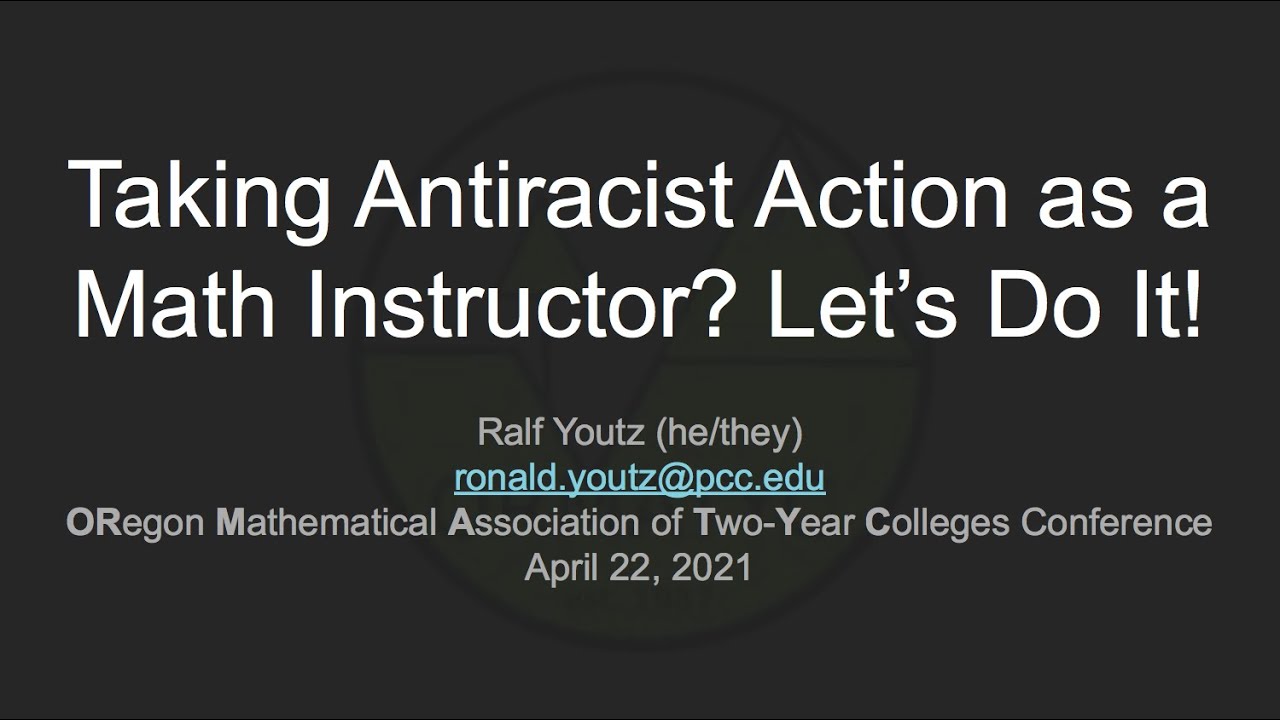 Taking Antiracist Action as a Math Instructor? Let’s Do It! | ORMATYC ...