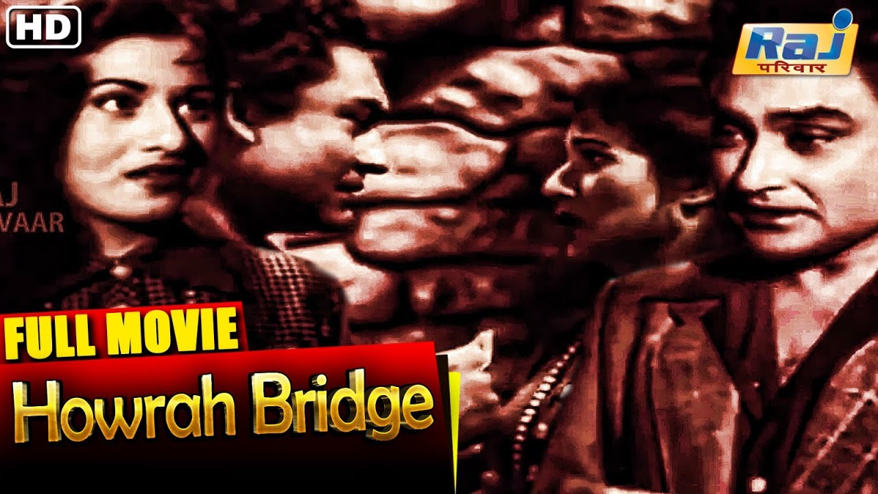 Howrah Bridge Full Movie HD | Blockbuster Super Hit Hindi Movie |Meena ...