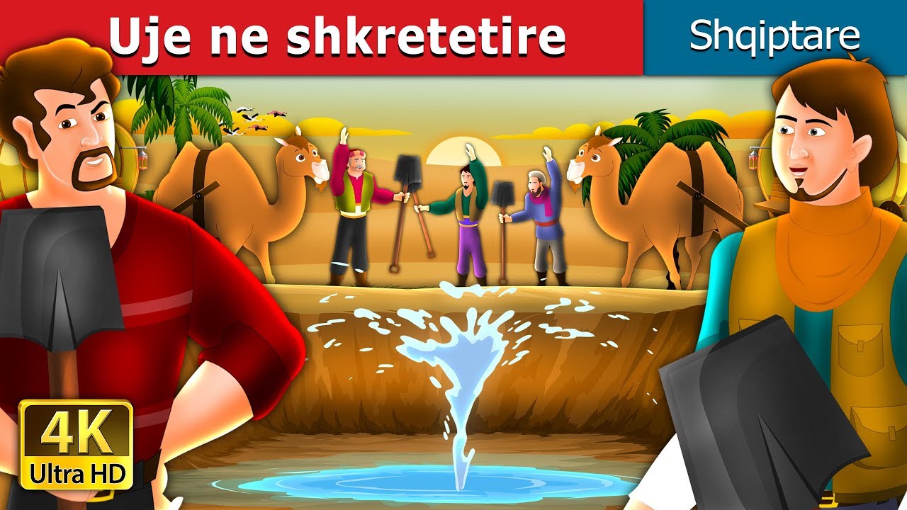 Uje ne shkretetire | Water in the Desert Story in Albanian ...