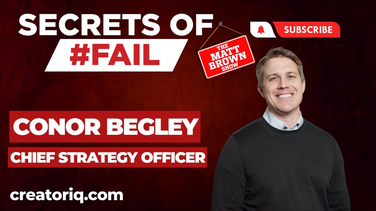 MBS623- Secrets of #Fail: From Co-founder to CSO with Conor Begley ...