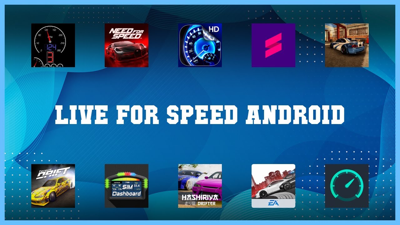 Best 10 Live For Speed Android Android Apps - YouTube