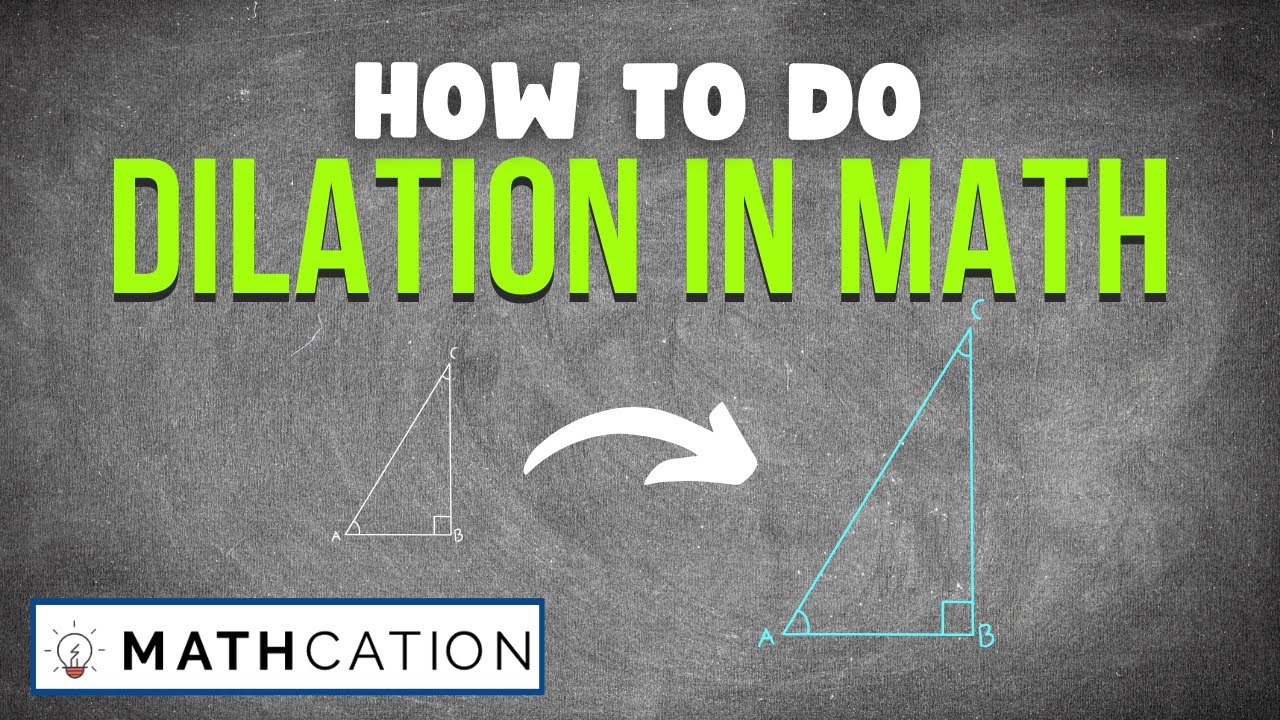 What Is A Dilation In Math Examples And Definition Of Dilation In what-is-a-dilation-in-math-examples-and-definition-of-dilation-in