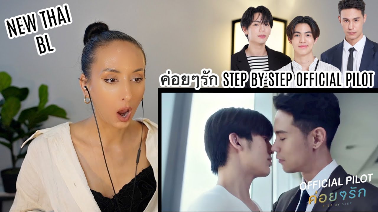 ค่อยๆรัก Step By Step [Official Pilot] REACTION | SO EXCITED!! - YouTube