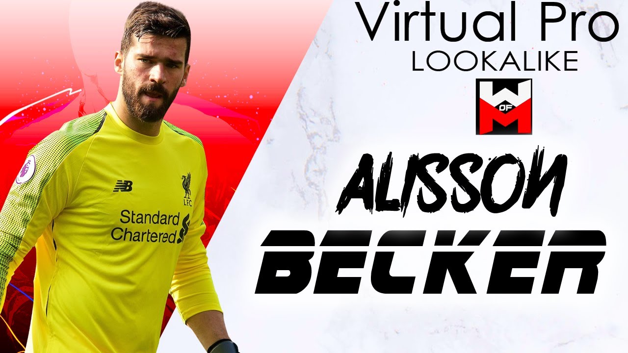 FIFA 20 | VIRTUAL PRO LOOKALIKE TUTORIAL - Alisson Becker - YouTube