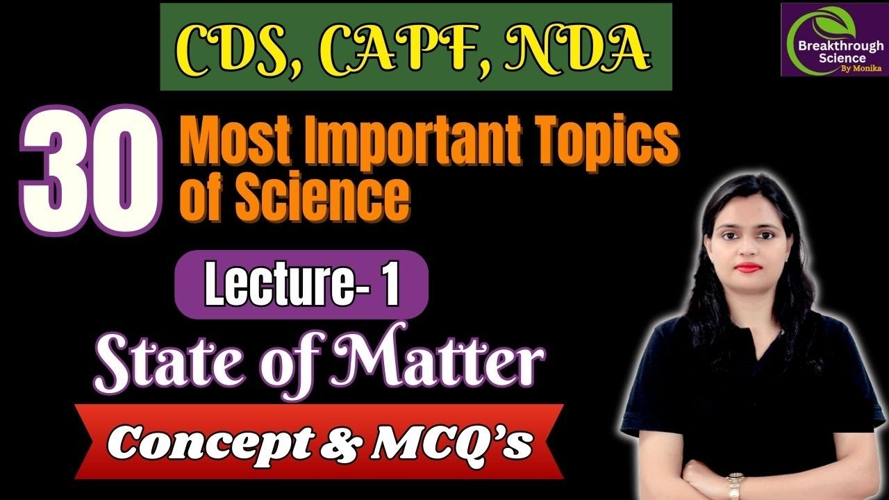 30 Most Important Topics of Science | State of Matter | L-1 | #capf# ...
