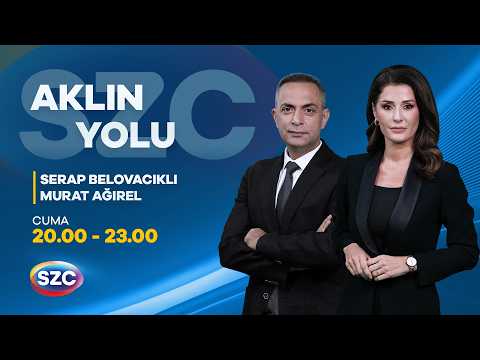 Serap Belovacıklı ile Aklın Yolu | Murat Ağırel | 25 Eylül