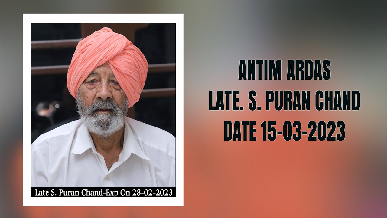 Antim Ardas Late S. Puran Chand Date 15-03-2023 Live Streem Rai Studio ...