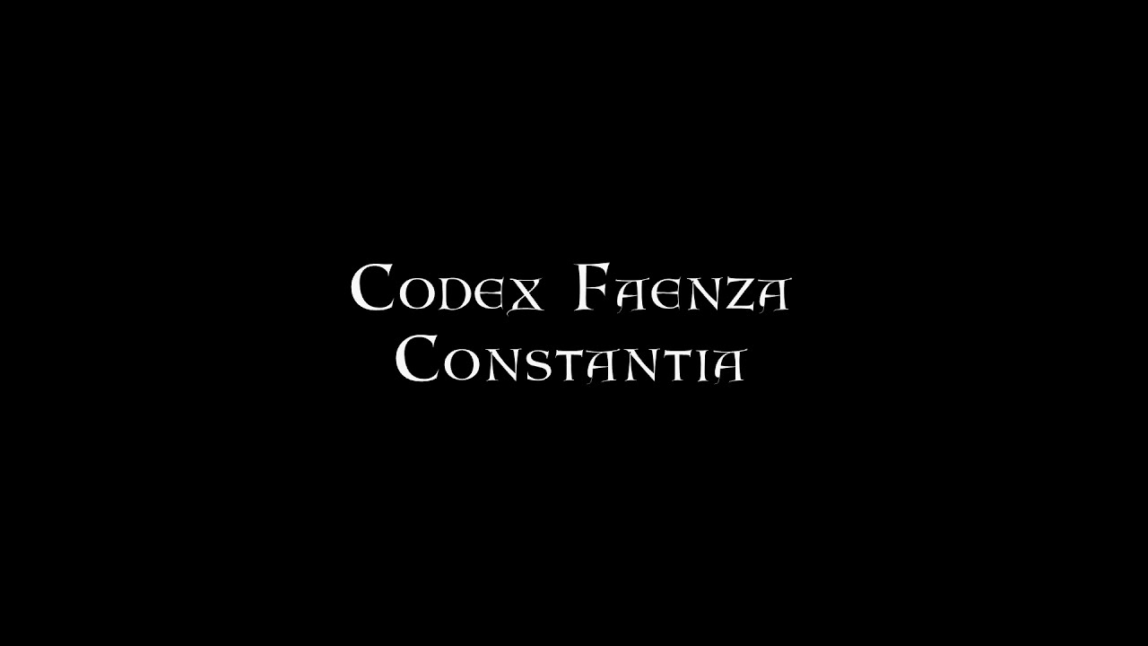 Codex Faenza - Constantia - YouTube
