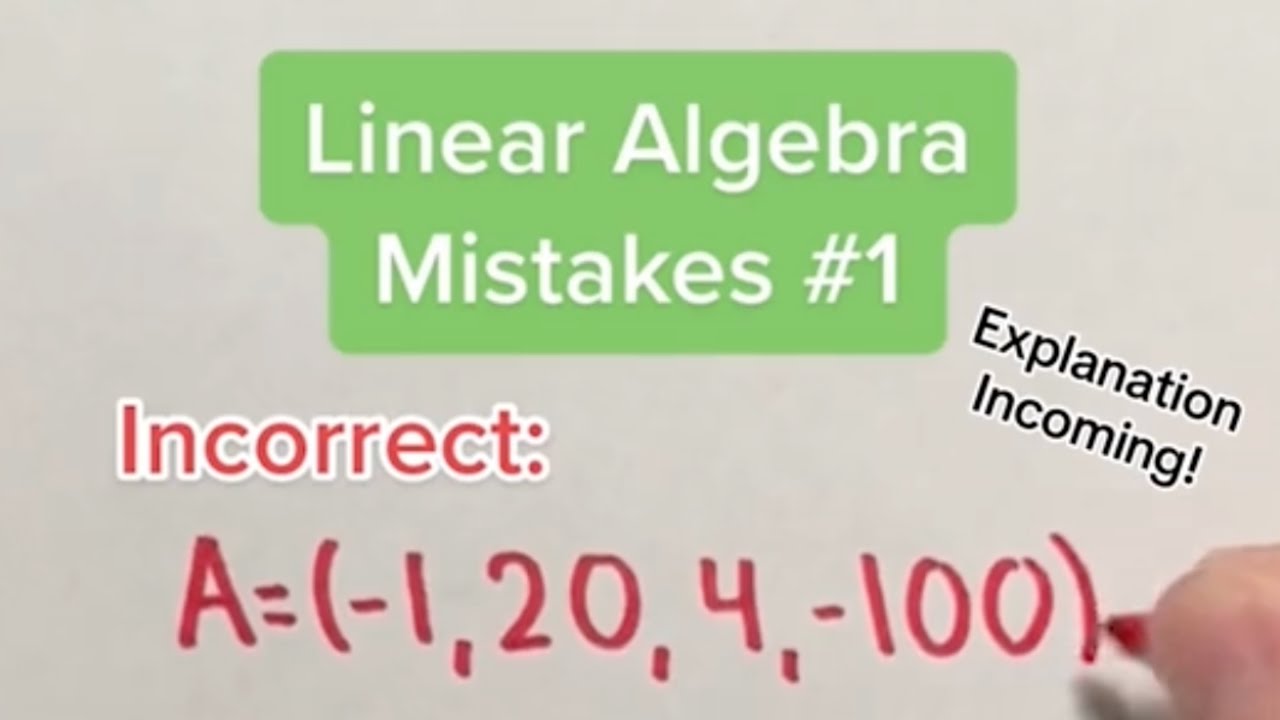 Common Linear Algebra Mistakes 1 Explanation Youtube