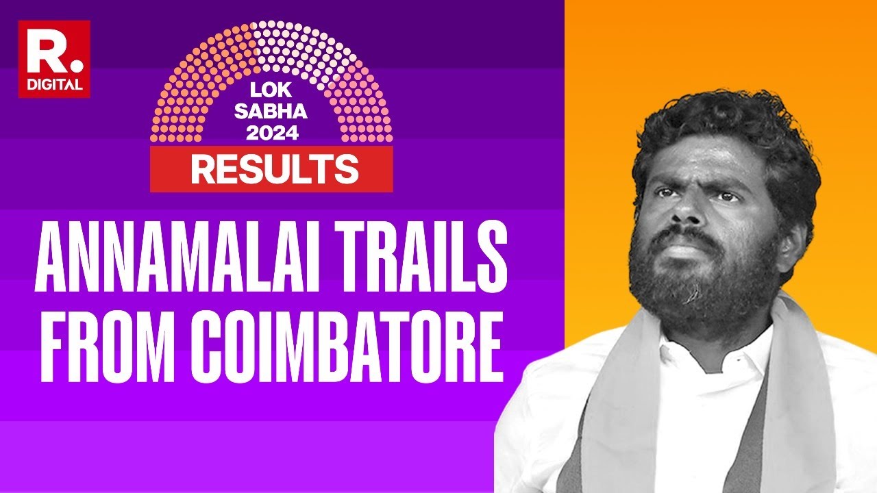 Election Results 2024: Early Trends Show DMK Ahead; Annamalai Trails In ...