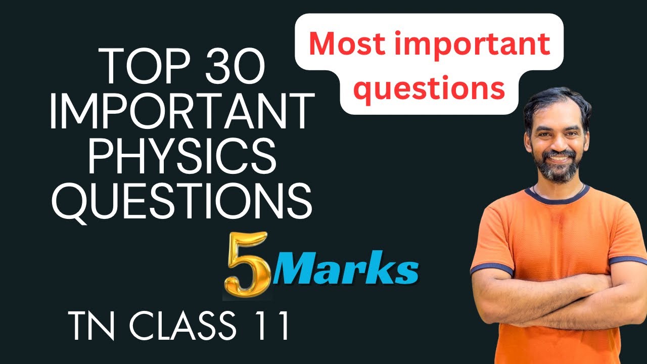 Top 30 important physics questions | 5 Marks | TN Class 11 Physics ...