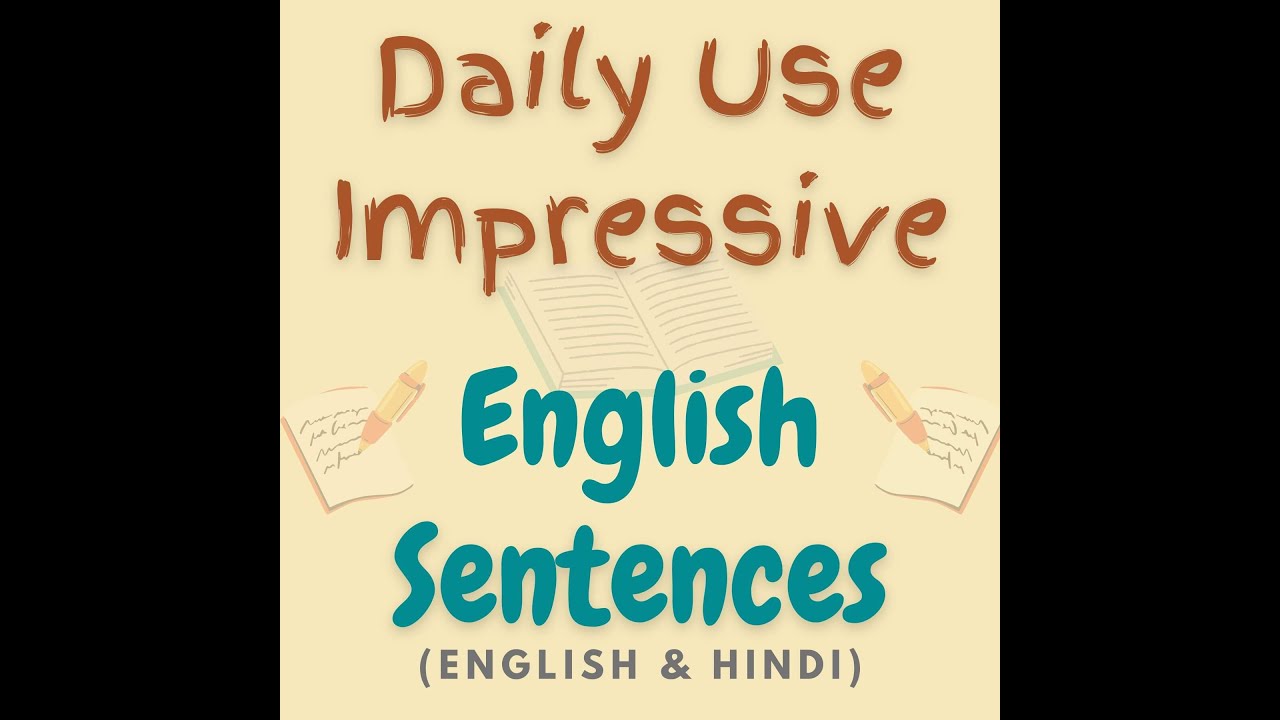 Daily Use Impressive English Sentences - YouTube