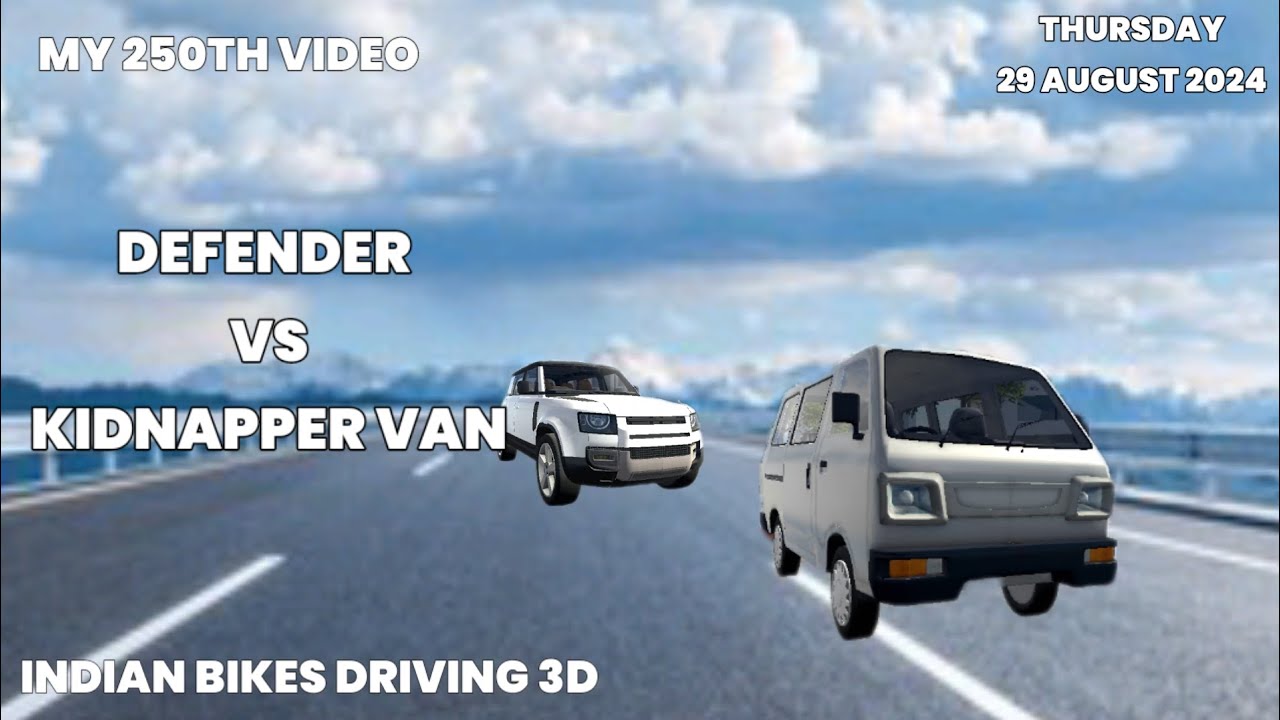 DEFENDER VS KIDNAPPER VAN STORY|INDIAN BIKES DRIVING 3D - YouTube