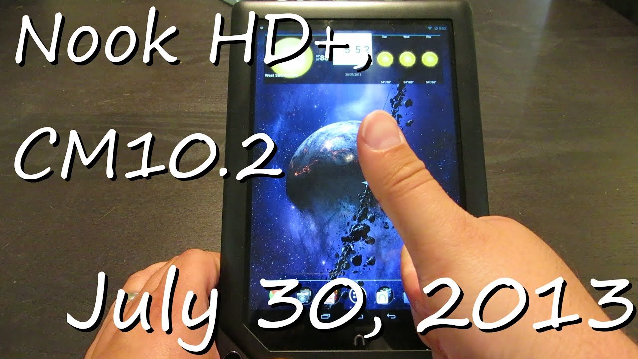 July 30, 2013 - Nook HD+ Running CM10.1.2 demo - YouTube