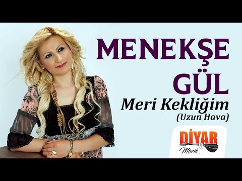 Menekşe Gül - -Meri kekliğim -Dertli duygulu uzun hava