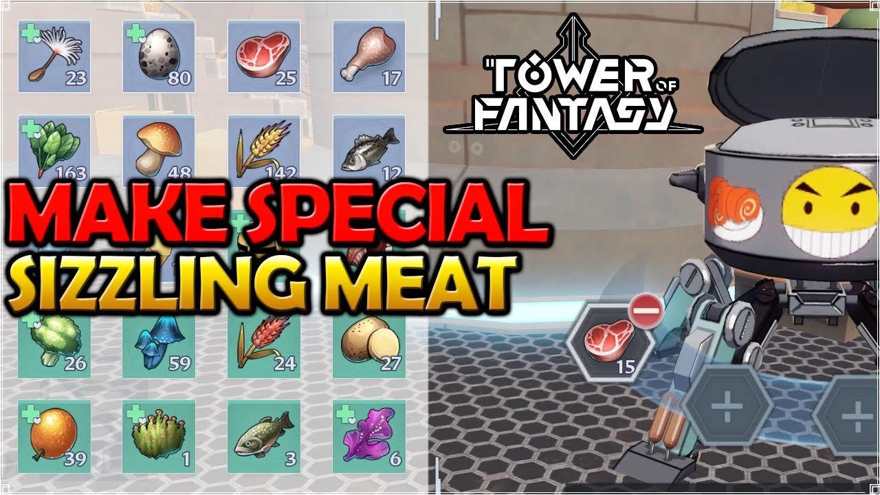 Make Special sizzling Meat | Side Mission Tower Of Fantasy - YouTube