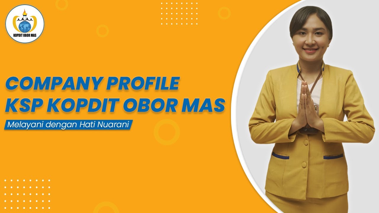 KSP KOPDIT OBOR MAS | COMPANY PROFILE - YouTube