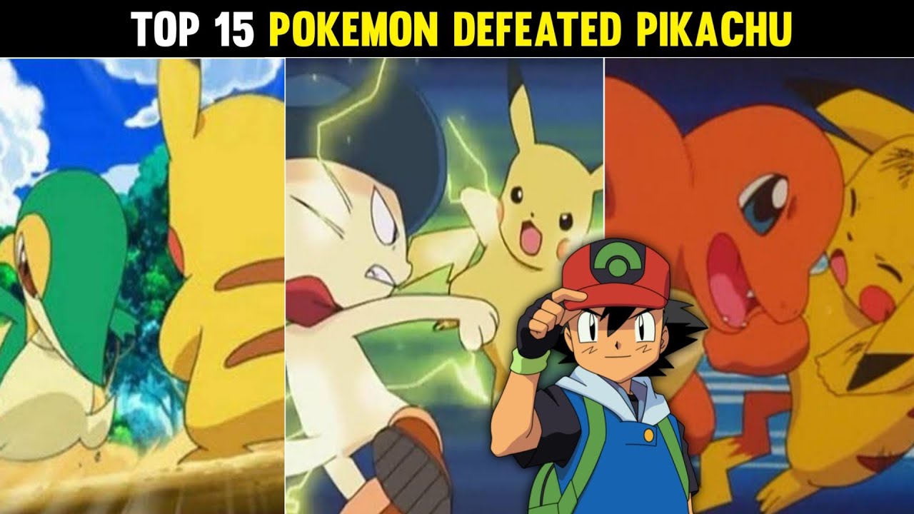 Top 15 Pokemon Who Defeat Pikachu || Top 15 Strongest Pokemon Defeat ...