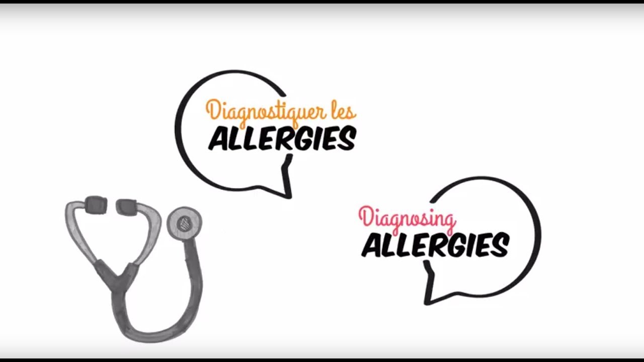Les allergies font jaser! (3/6): « Diagnostiquer les allergies » - YouTube