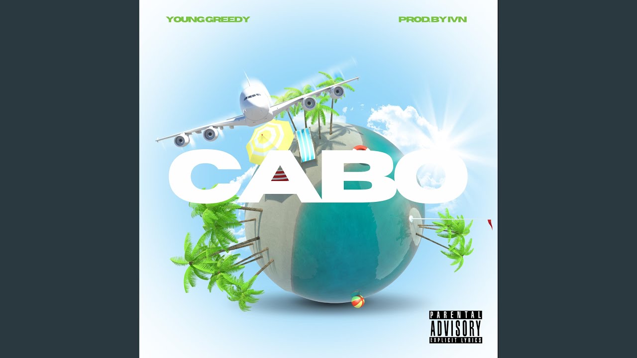 Cabo - Young Greedy: Song Lyrics, Music Videos & Concerts