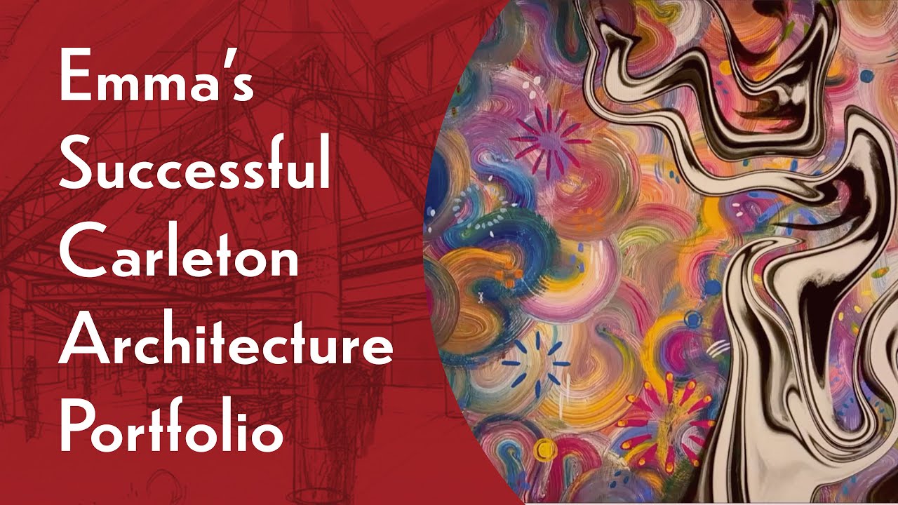 Emma's Successful Carleton Architecture Portfolio - YouTube