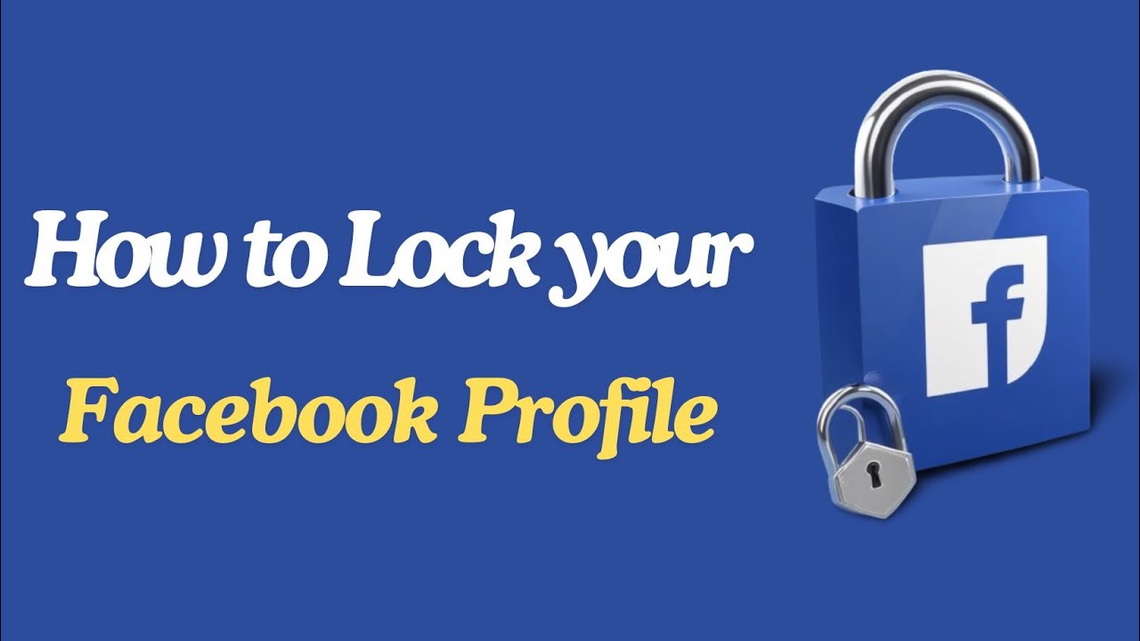 How to Lock Your Facebook Profile 2024: A Step-by-Step Guide - YouTube