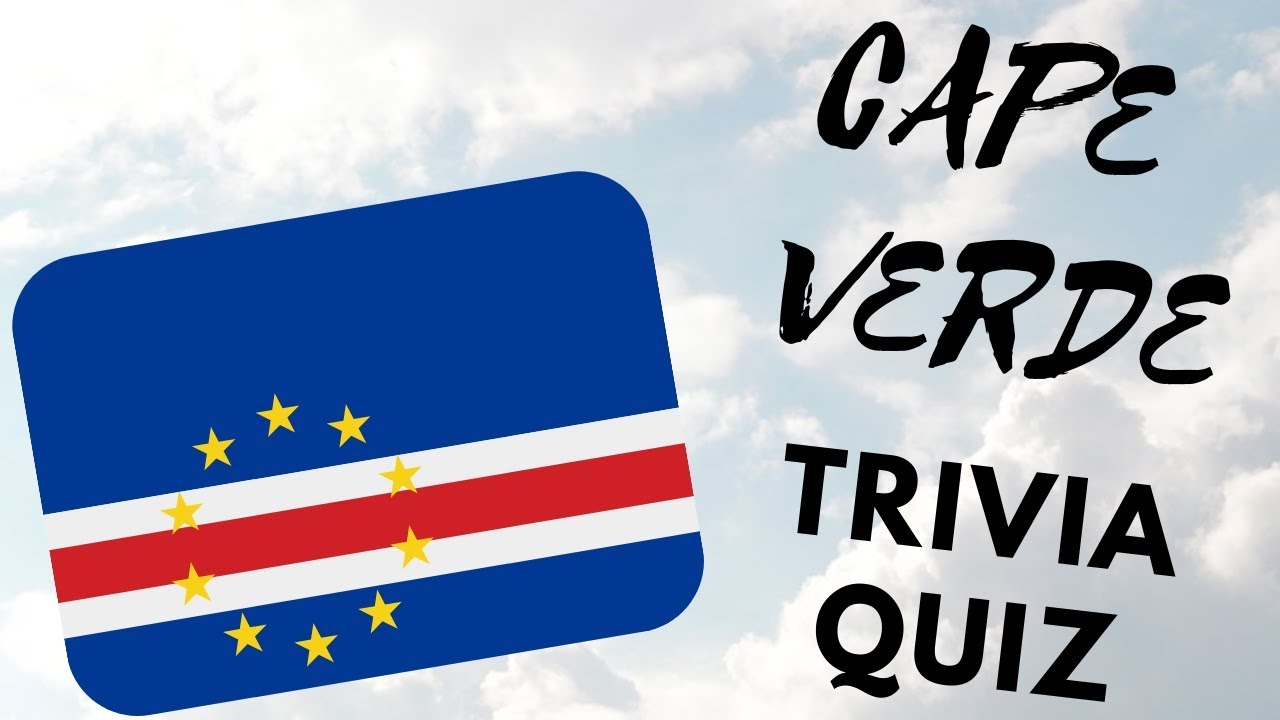 Cape Verde Trivia Quiz - Interesting Facts - YouTube