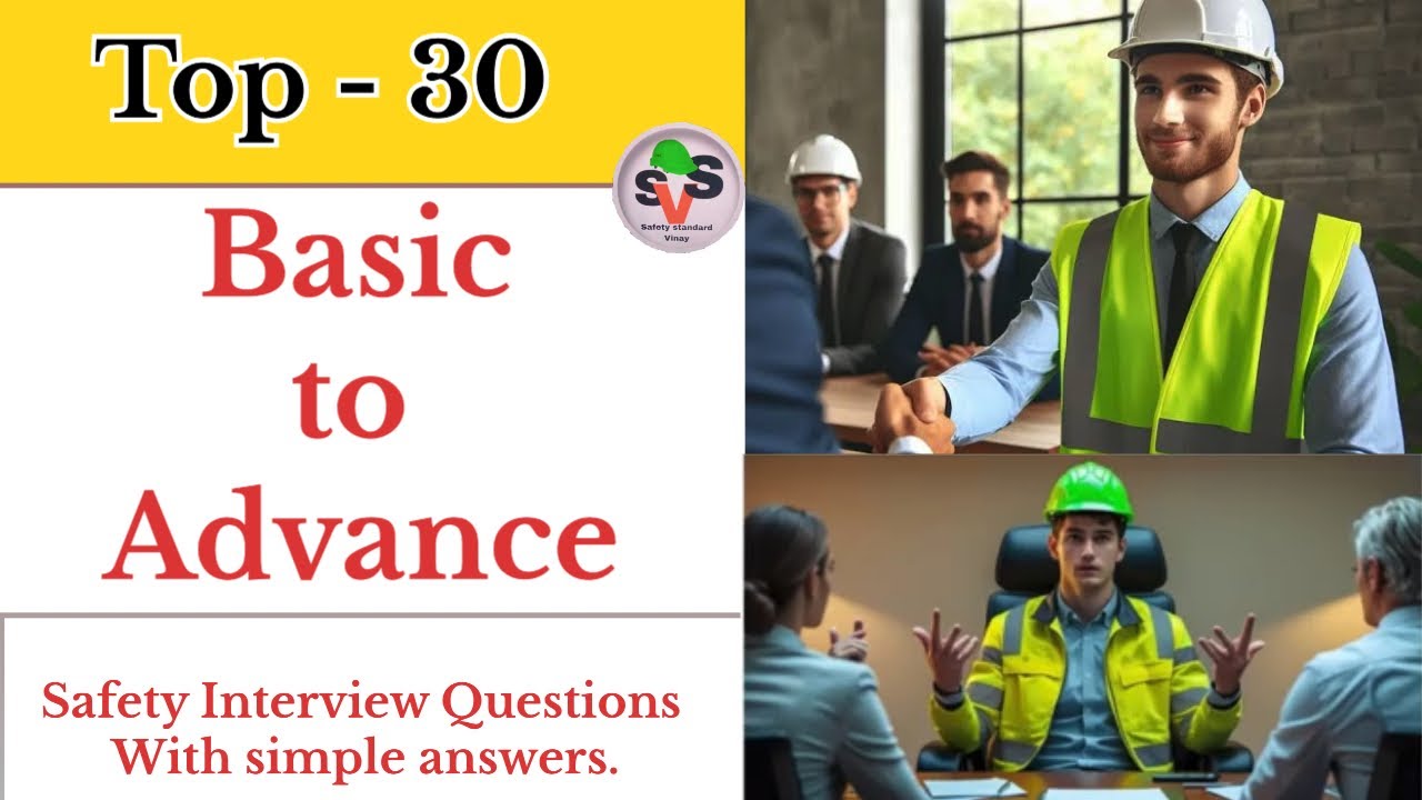 Top-30 Basic to Advance Safety Interview Questions With Answers. Safety ...