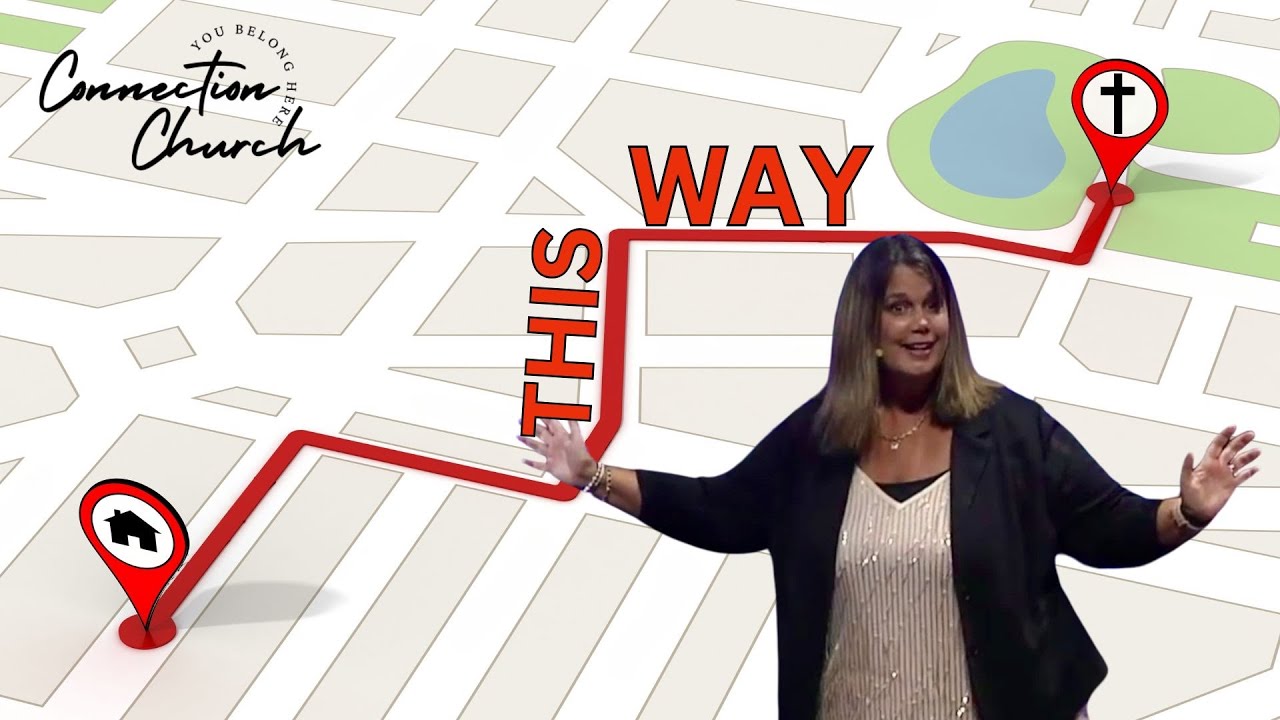 This Way | Part 2 | The Connection Church - Pelham Alabama - YouTube