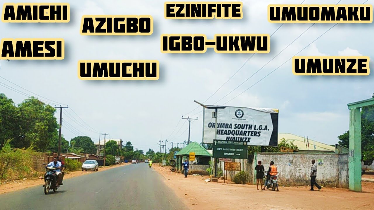 Driving through AMICHI |AZIGBO| IGBO-UKWU | EZINIFITE | AMESI|UMUOMAKU ...