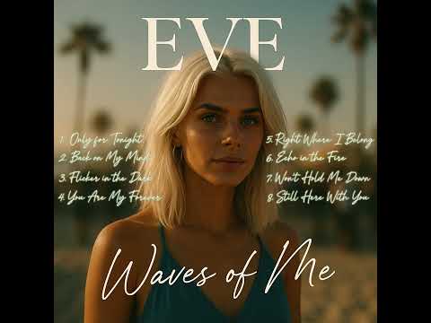 EVE - You Are My Forever