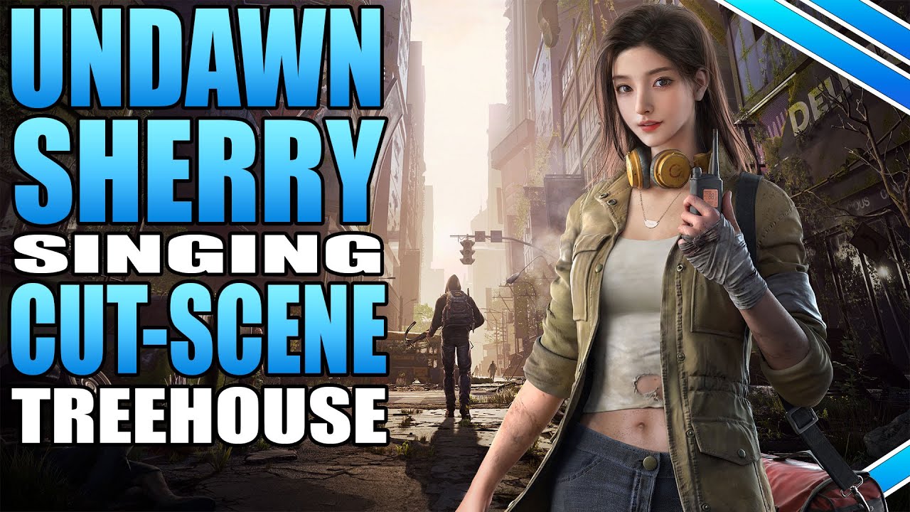 Sherry Singing Song In Undawn Treehouse Solo - YouTube