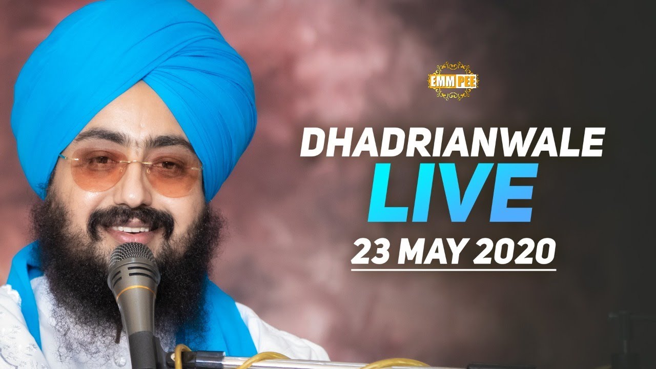 Dhadrianwale Live from Parmeshar Dwar | 23 May 2020 | Emm Pee - YouTube