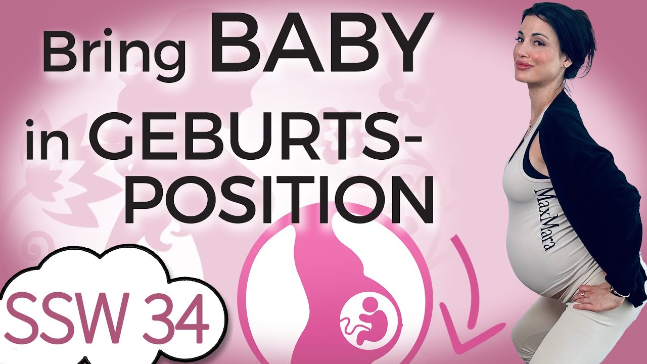 SSW 34: So bereitet du dein Baby für die Geburt vor | Geburtsposition | Mein Kinderwunsch - YouTube