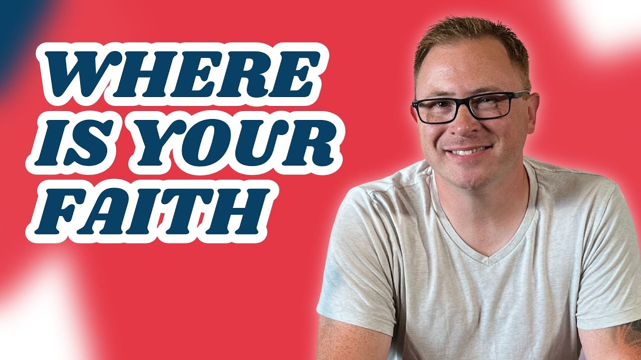 TRUTH TUESDAY: Where is Your Faith? | Dan Stribling - YouTube