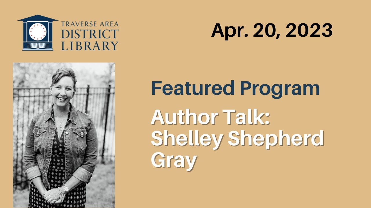 TADL Featured Program: Author Talk with Shelley Shepherd Gray - YouTube
