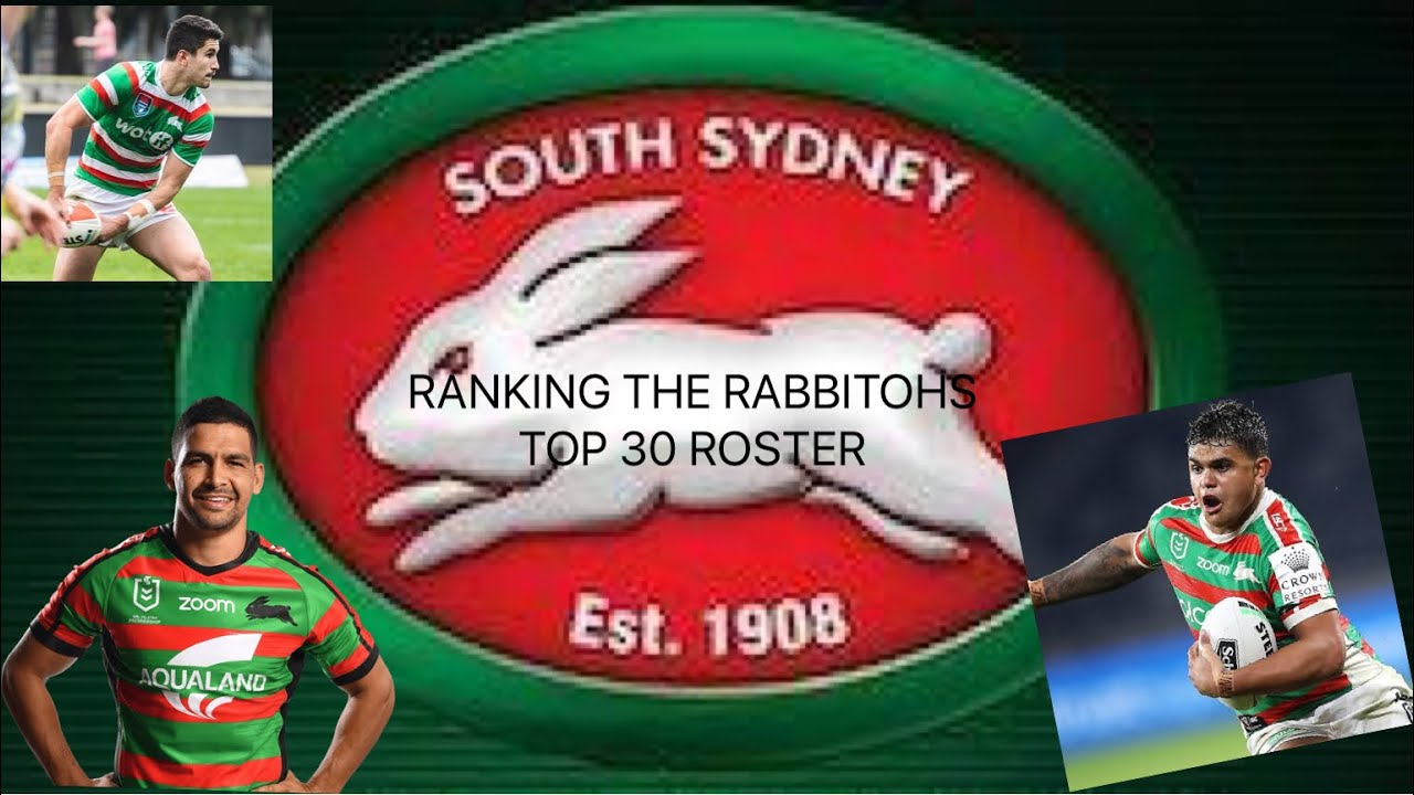 RANKING THE SOUTH SYDNEY RABBITOHS TOP 30 2020! - YouTube