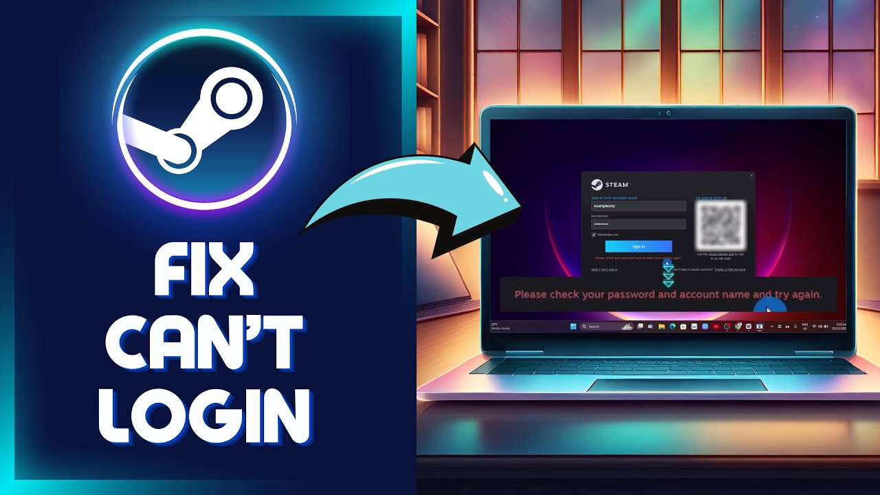 Steam Can't Login FIX: Please Check Your Account Name And Password And ...