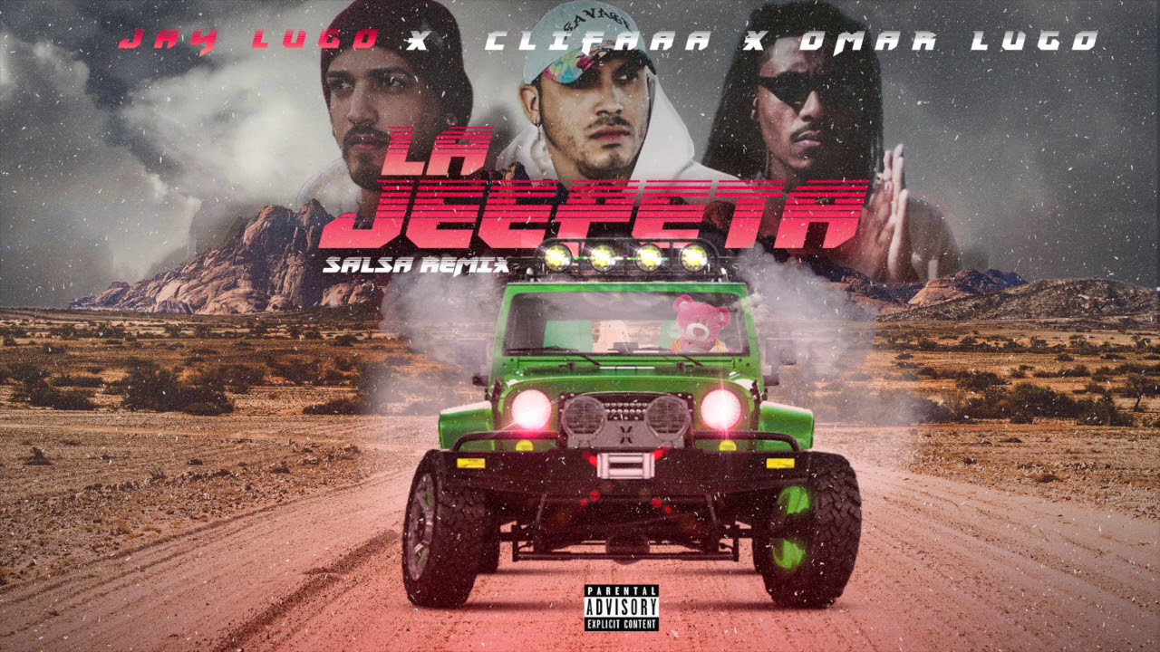 LA JEEPETA - JAY LUGO X CLIFAAA X OMAR LUGO ( VERSION SALSA) - YouTube