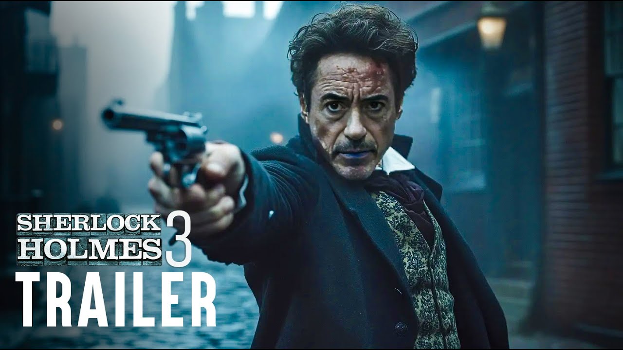 Sherlock Holmes 3 - New Trailer (2026) Robert Downey Jr - Concept - YouTube
