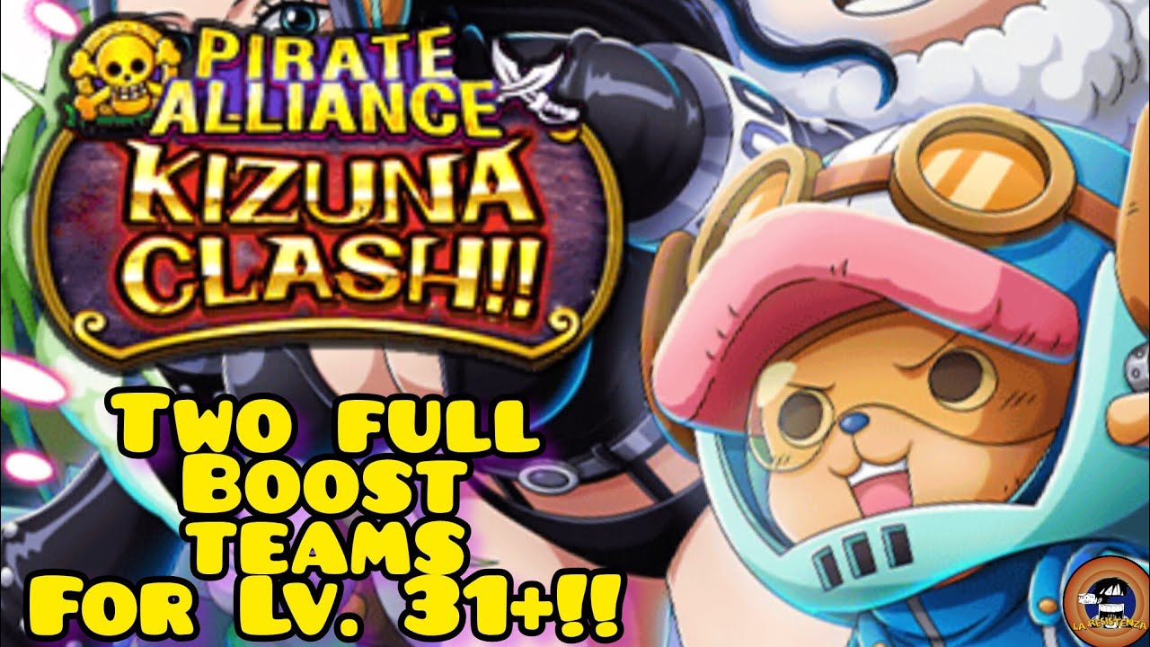 2 FULL BOOST TEAMS vs Kizuna Kuzan 10* 31+! FC Chopper & Robin [OPTC ...