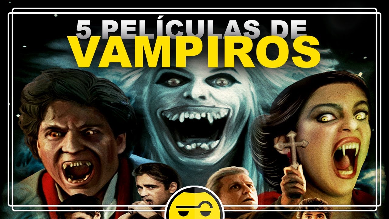 Mis película FAVORITAS de VAMPIROS - Maratón de HALLOWEEN - YouTube