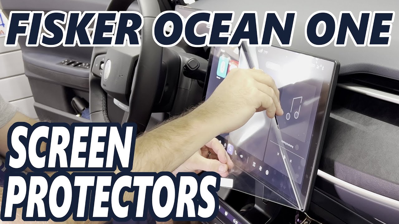 Fisker Ocean One - Screen Protectors - YouTube