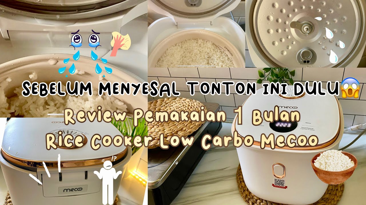 REVIEW PEMAKAIAN 1 BULAN RICE COOKER LOW CARBO MECOO | Sebelum beli ...