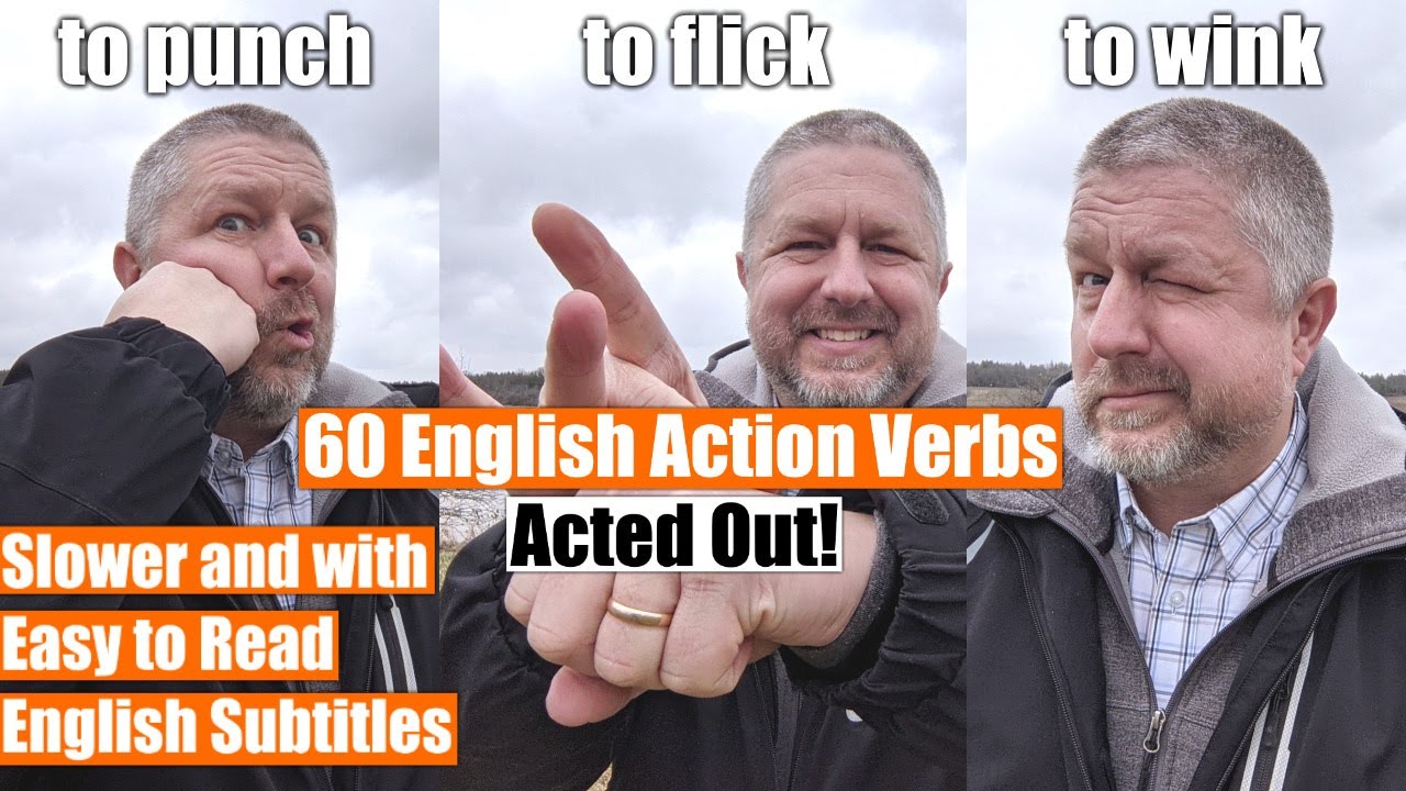 Slow Version - Learn 60 English Action Verbs In Under 10 Minutes! Acted ...