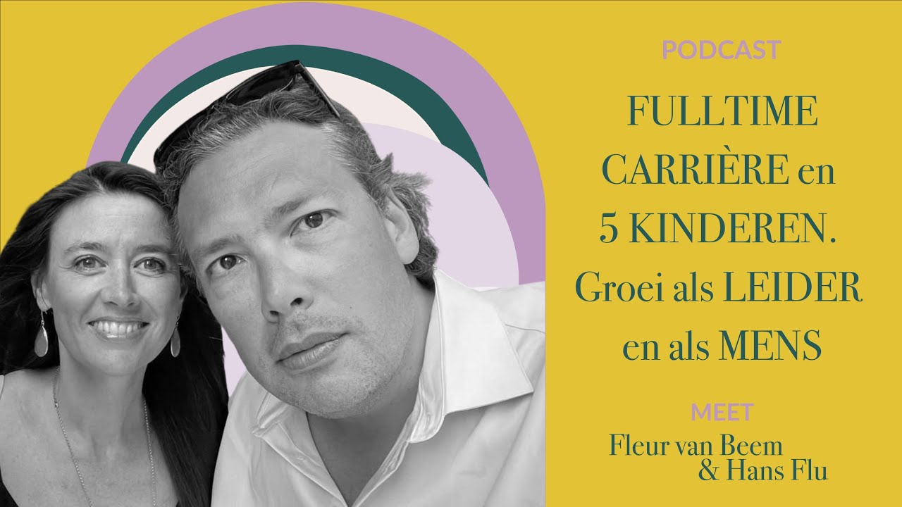 Fulltime carrière en 5 kinderen. Groei als leider en als mens | Fleur ...