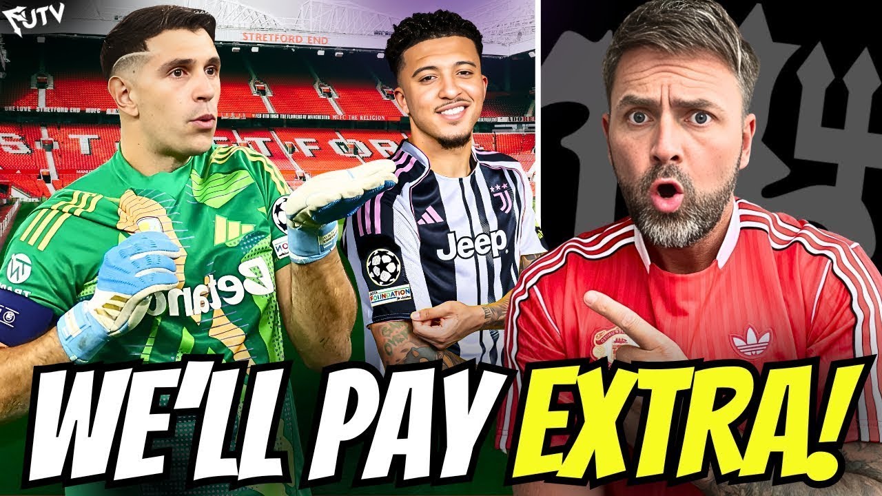 🚨 UNITED TO PAY EMI MARTINEZ RELEASE CLAUSE! SANCHO DONE DEAL/ TRANSFER ...