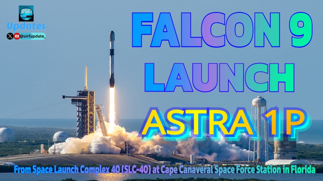 SpaceX Falcon 9 Launches ASTRA 1P MISSION - YouTube