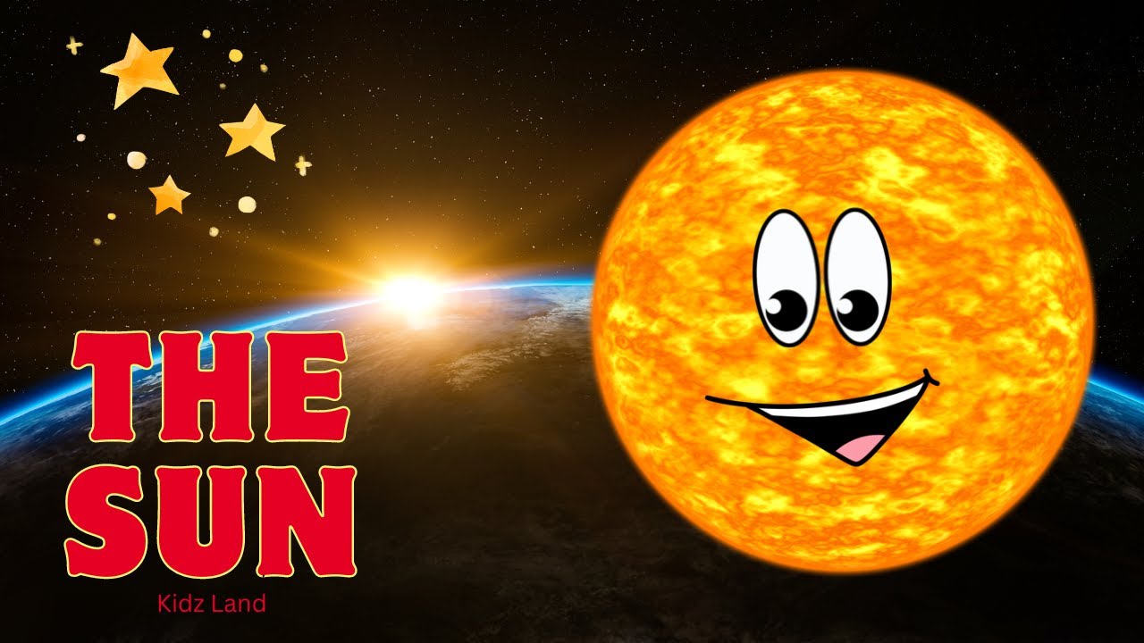 The Sun for Kids |Facts About Sun |Solar System Planets Song For Kids ...