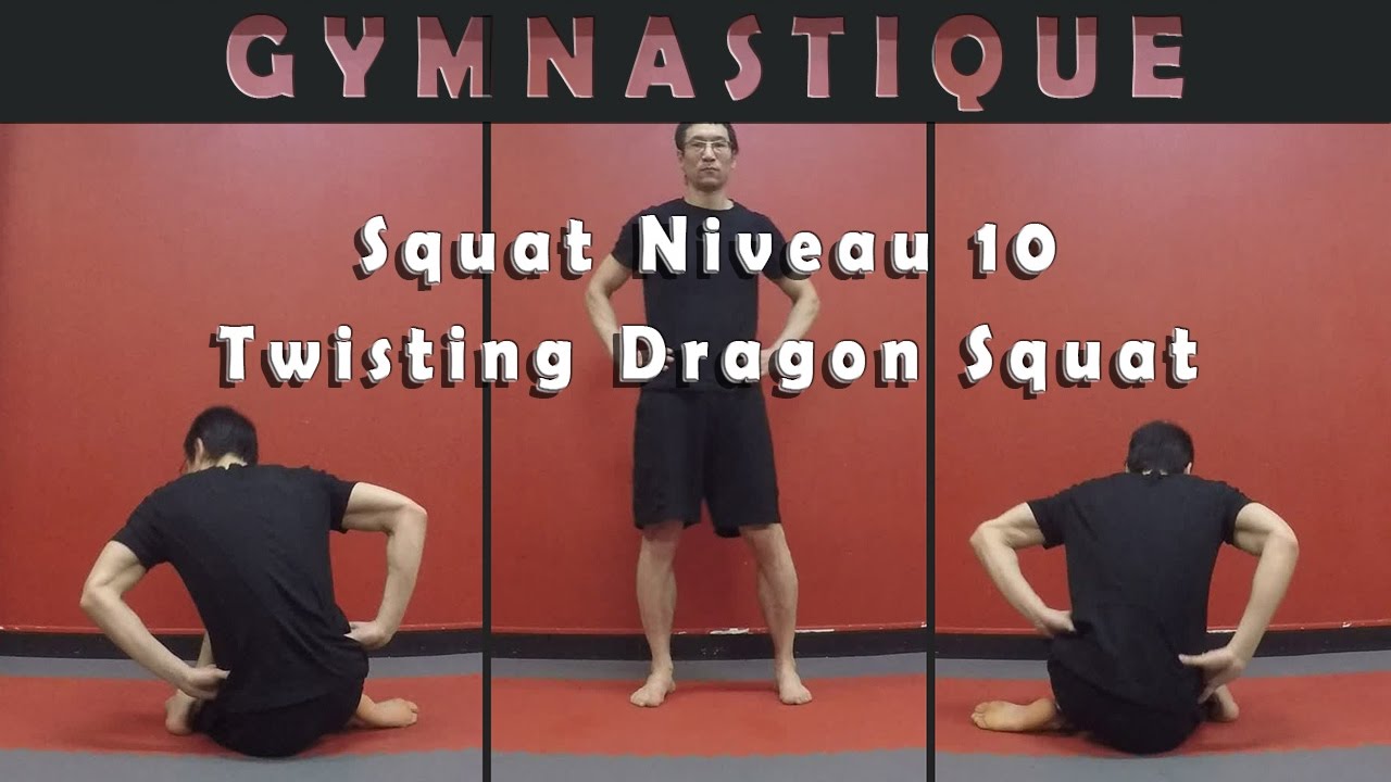 Squat niveau 10 - Twisting Dragon Squat - YouTube